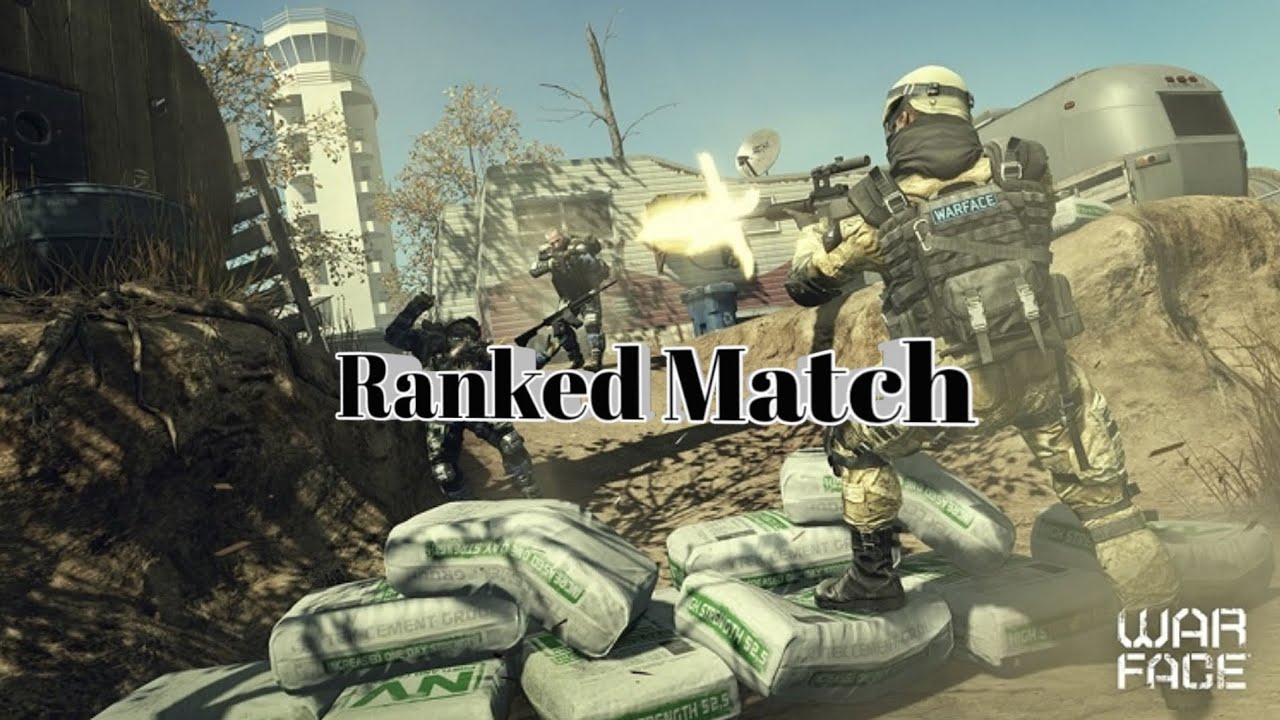 Warface Ranked Match || (No Commentary) || #warface #warfacegameplay # ...