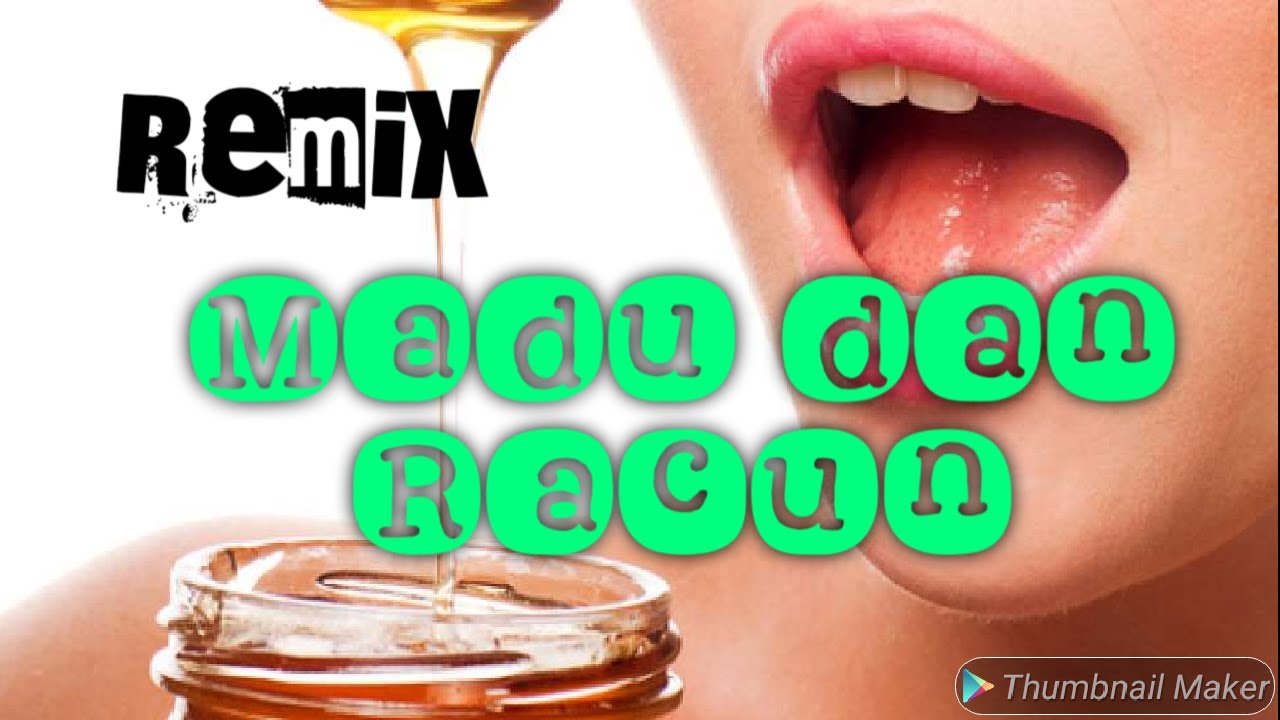 Remix Madu dan Racun - YouTube