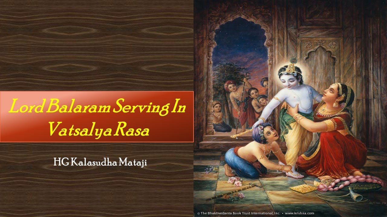 Lord Balaram Serving In Vatsalya Rasa By HG Kalasudha Mataji - YouTube