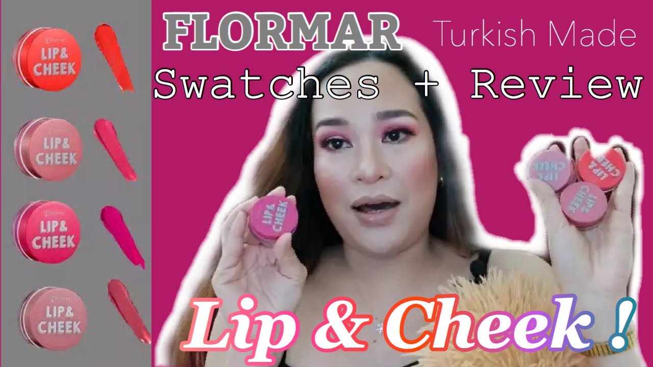 FLORMAR LIP AND CHEEK ( Review + Swatches) - YouTube