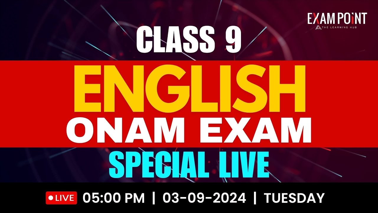 Class 9 English Onam Exam Special Live Class | Top Strategies ...