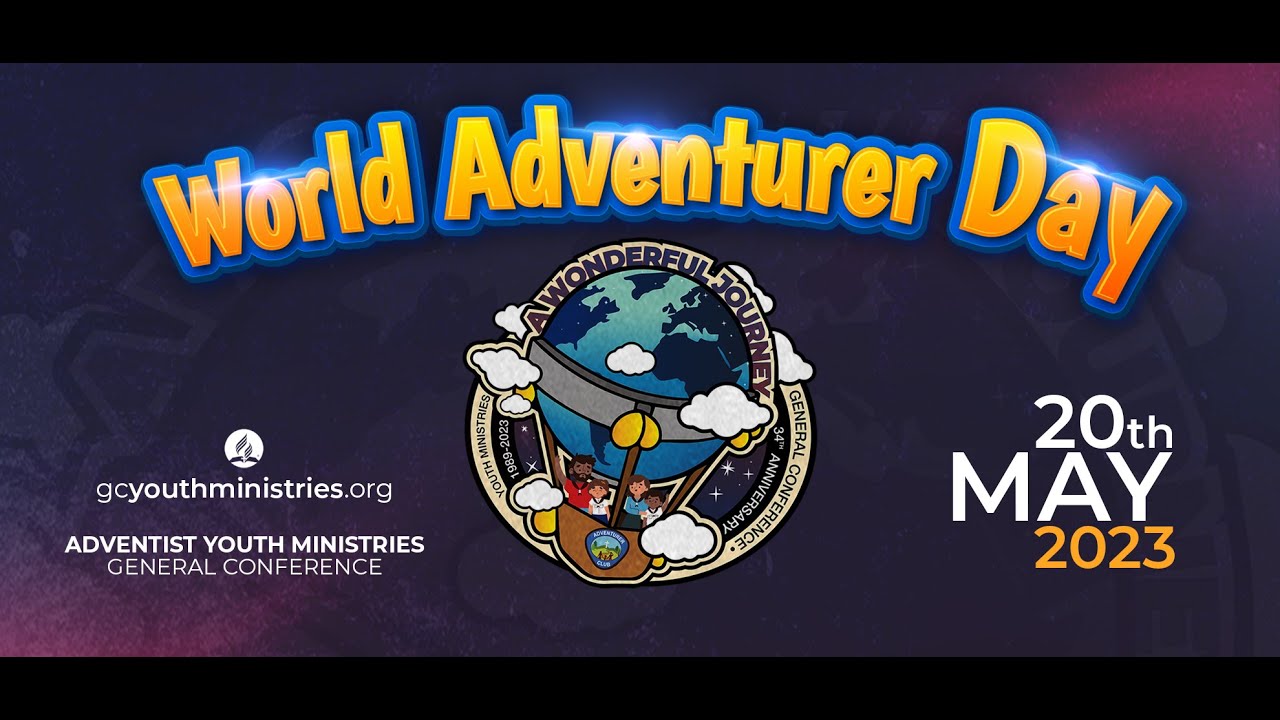 World Adventurer Day May 20th 2023 - YouTube