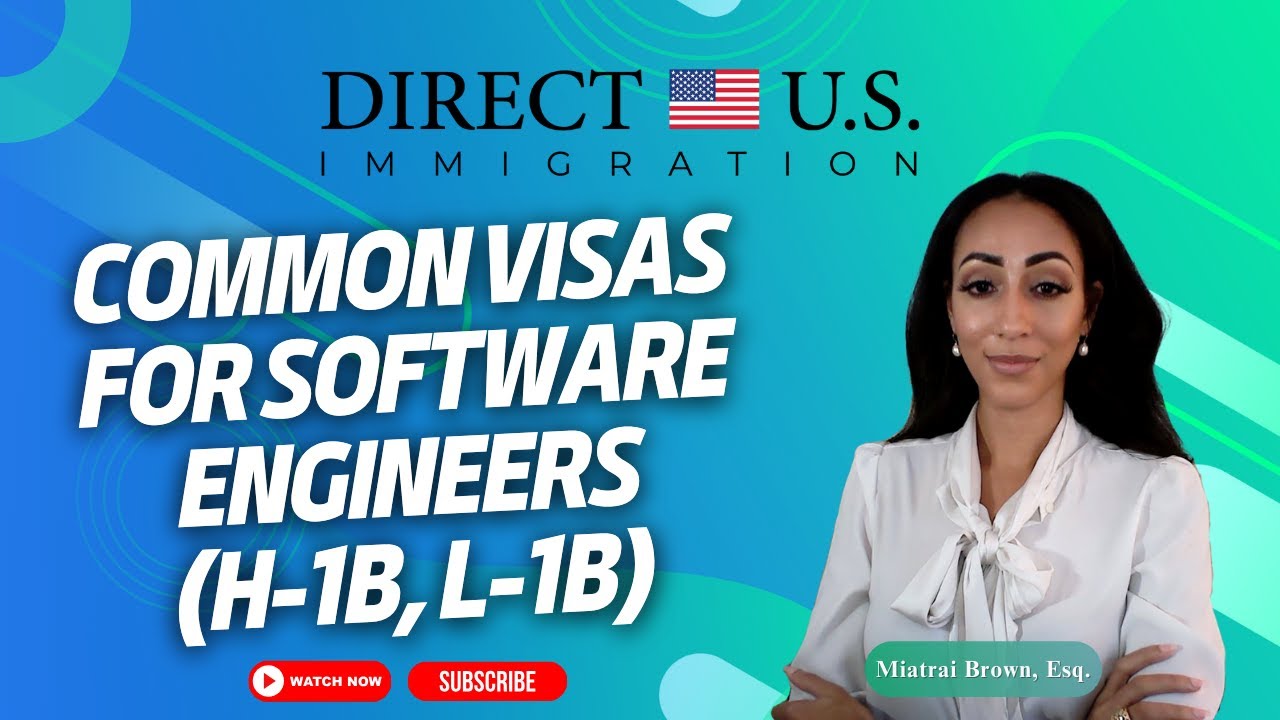 Common visas for software engineers | h1b visa | l1b visa | Direct U.S ...