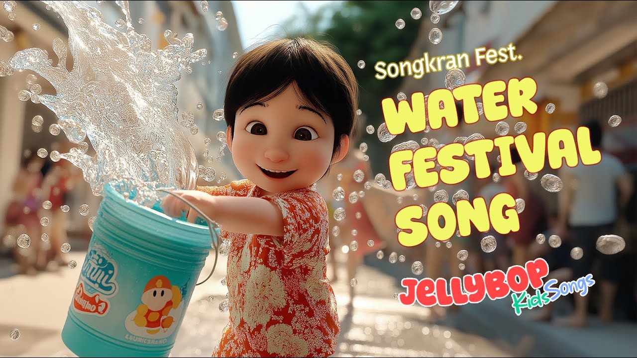 Happy Water Festival Song - Sonkran - Song for Kids - JellyBopKidsSongs ...