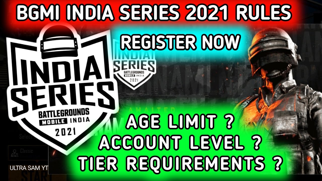 BGMI INDIA SERIES 2021 AGE LIMIT, RANKING & TIER REQUIREMENT 🔥 BGMI ...