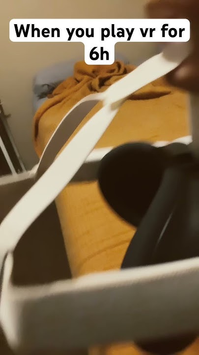 When you play vr for 6 hours - YouTube