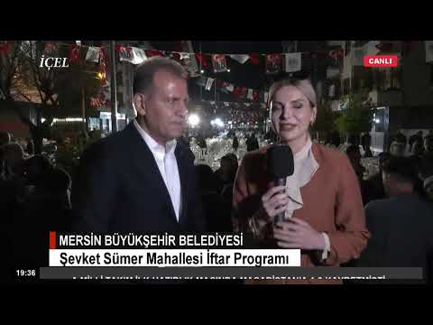 #Canlı 26.03.2024 Mersin Büyükşehir Belediyesi - Şevket Sümer Mahallesi İftar Programı