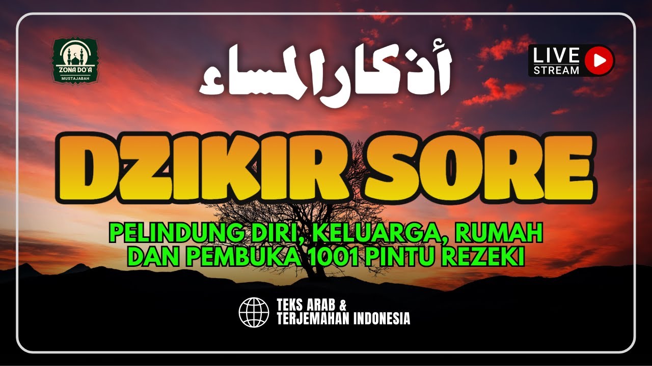 Dzikir Petang Dzikir Sore Sesuai Sunnah (أذكار المساء) Penyejuk Hati ...