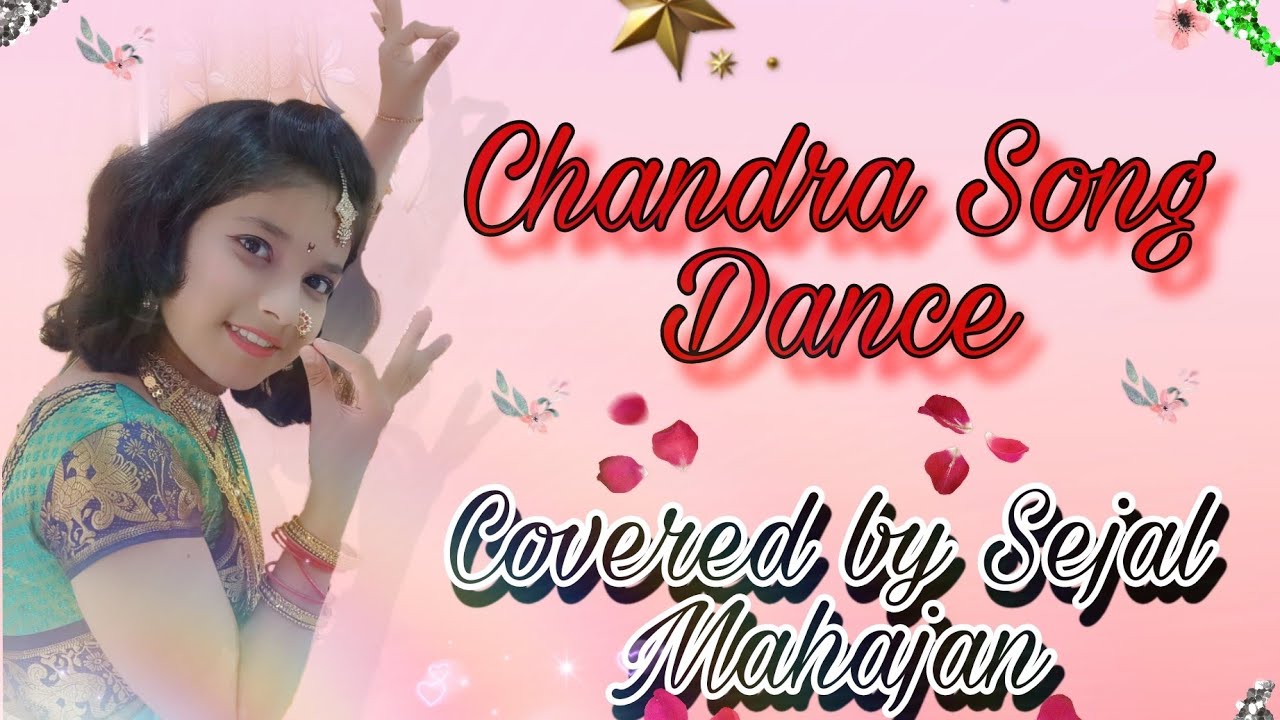 Chandra song dance covered by Sejal mahajan 👍 @sejalmahajan5376 - YouTube