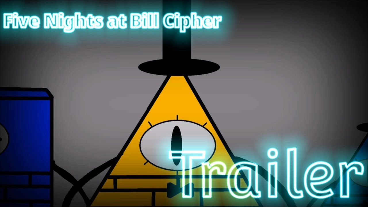 FIVE NIGHTS AT BILL CIPHER V 1.0 TEASER TRAILER - YouTube