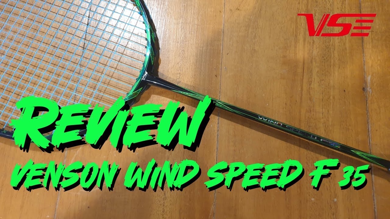รีวิว Venson Wind Speed F35 เบา ไว but ตบแรง base on BS12 Story - YouTube