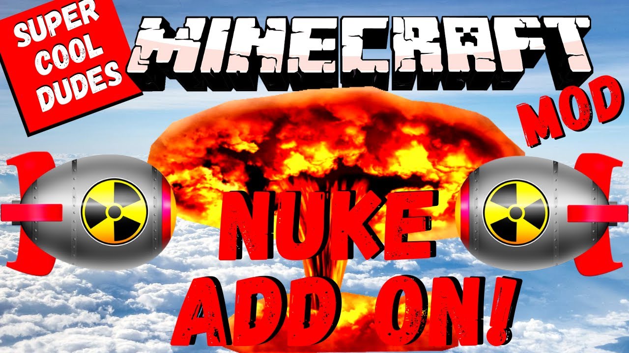 MINECRAFT NUKE ADD ON!!! Check out this Simple Nuke Addon MOD in MCPE! MASSIVE Nuke Explosions ...