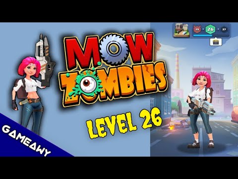 Mow Zombies Level 26 | Mow Zombies Gameplay and Walkthrough (iOS ...
