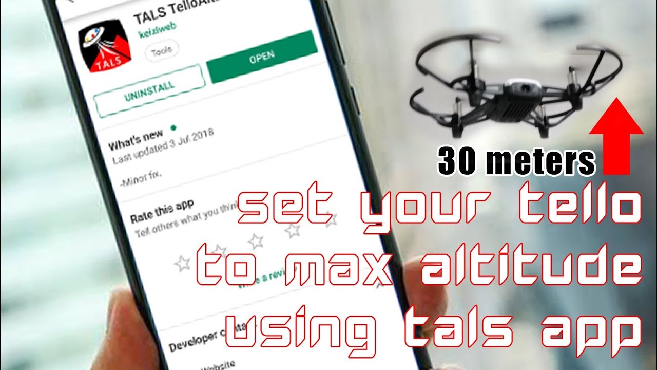Set you TELLO to MAX ALTITUDE using TALS app. - YouTube