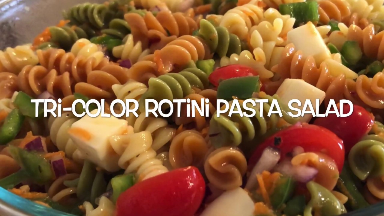Tri-Color Rotini Pasta Salad - YouTube