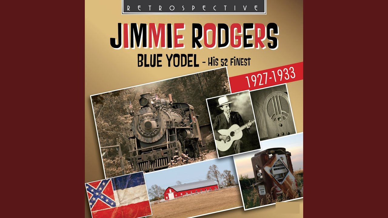 Blue Yodel No. 13: Women Made a Fool out of Me - Jimmie Rodgers' Last ...