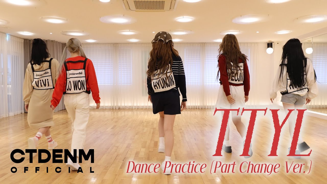 Loossemble (루셈블) 'TTYL' Dance Practice (Part Change Ver.) - YouTube