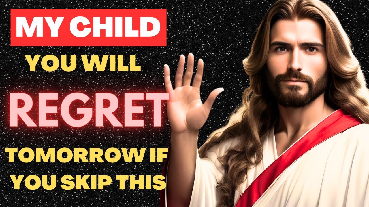 God says you will regret tomorrow if you skip this |When you go to ...