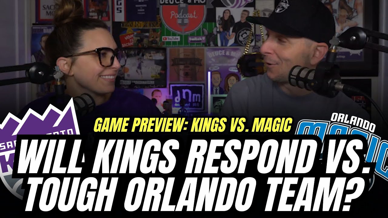 Kings vs. Magic Preview! How concerned are you for this game? - YouTube