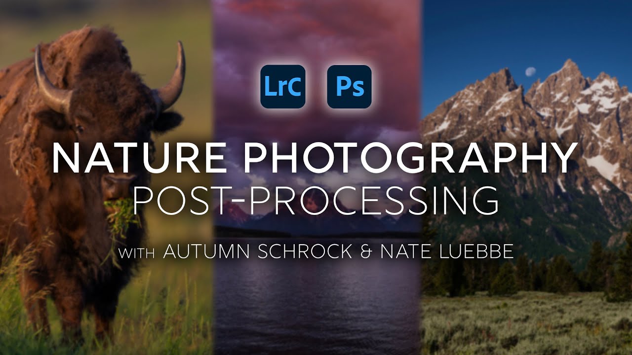 Editing Nature Photos with Nate Luebbe and Autumn Schrock - YouTube