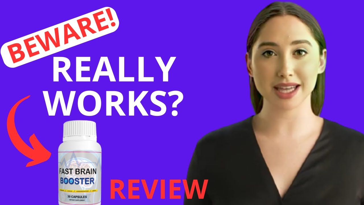 Fast Brain Booster? Fast Brain Booster Review? Fast Brain Booster Pills ...