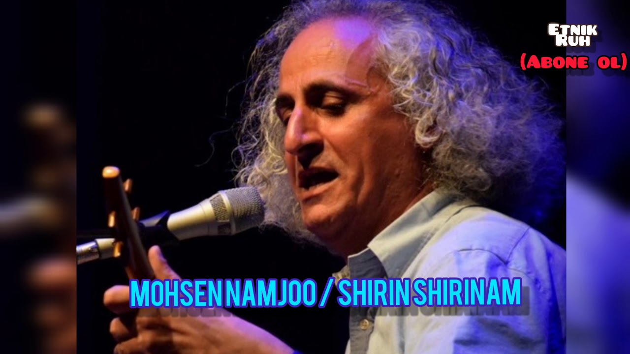 Mohsen Namjoo/ Shirin Shirinam - YouTube