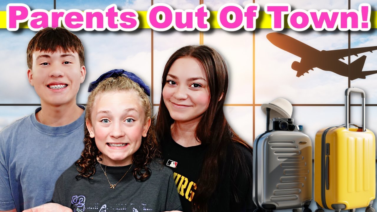 Behind The Scenes When Parents Are Out Of Town! - YouTube