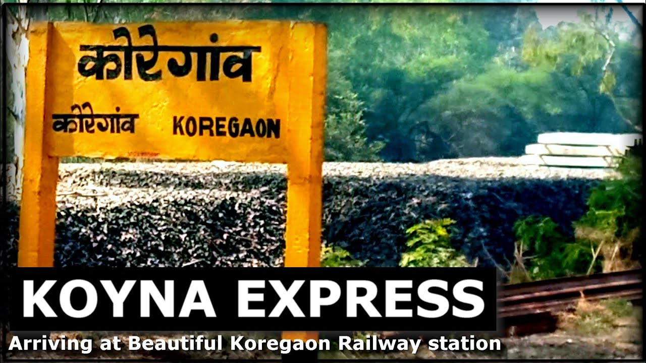 Koyna Express arriving at little but Beautiful Koregaon Station - YouTube