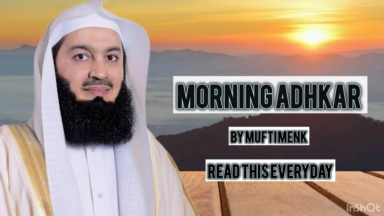 Morning Adhkar | Beautiful Daily Dua Recitation | Mufti Menk | - YouTube