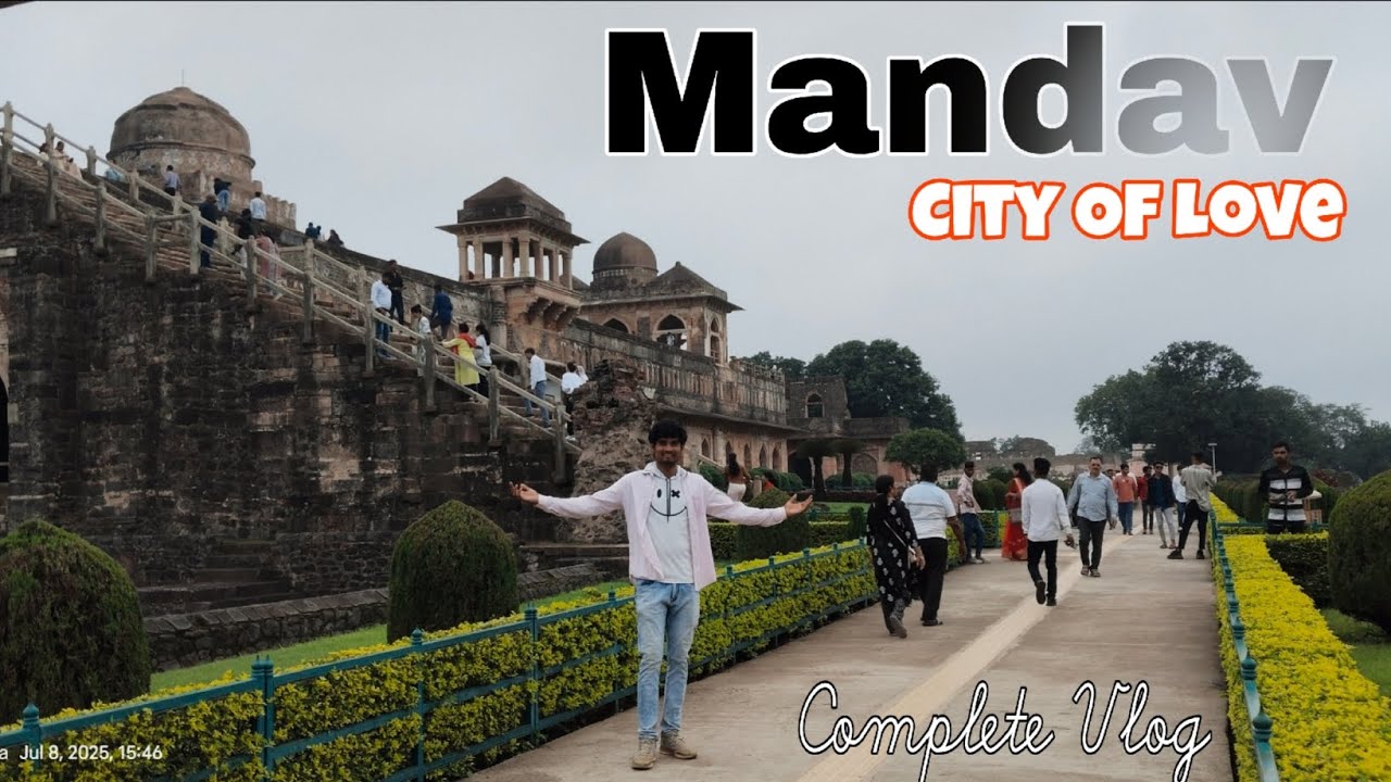 Mandav ‘City Of Love’ | Complete Vlog | Vinay Kumar Jha & Ankush Vishwakarma #mandav #Dhar - YouTube