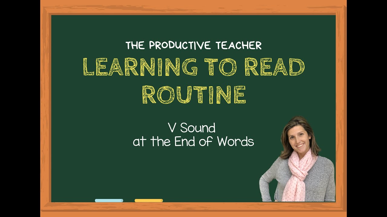 Learning to Read: The V Sound at the End of Words - YouTube