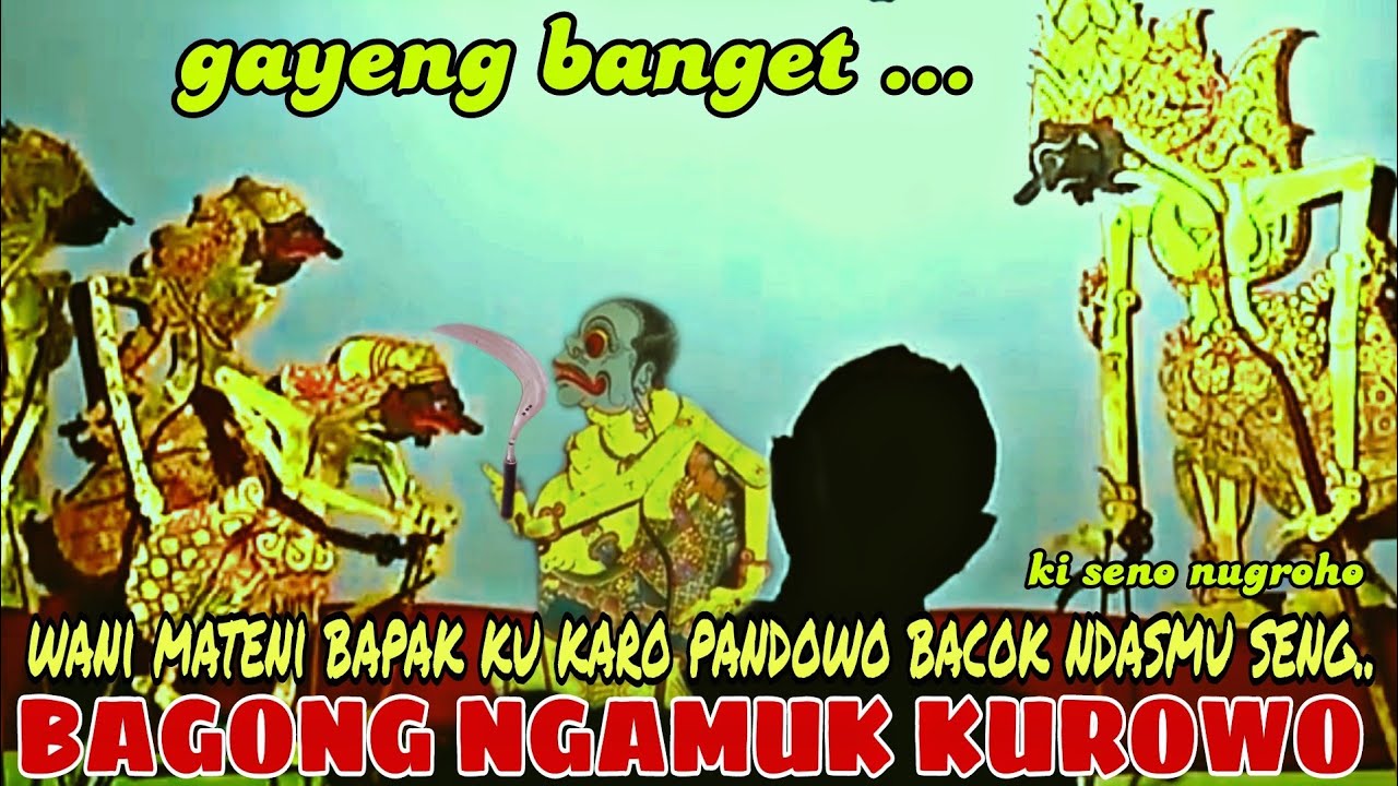 BAGONG LEKAS NGAMUK LUCU POL KI DALANG SENO NUGROHO - YouTube