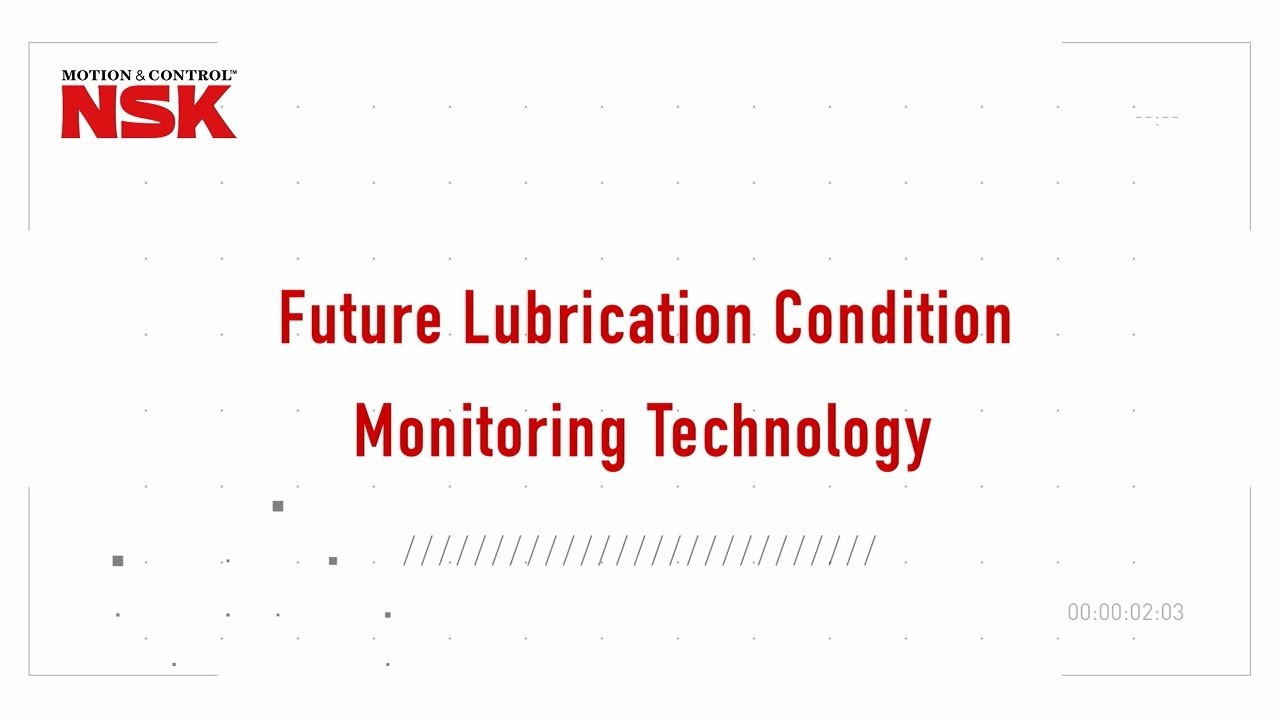 Future Lubrication Condition Monitoring Technology Proposed by NSK - YouTube