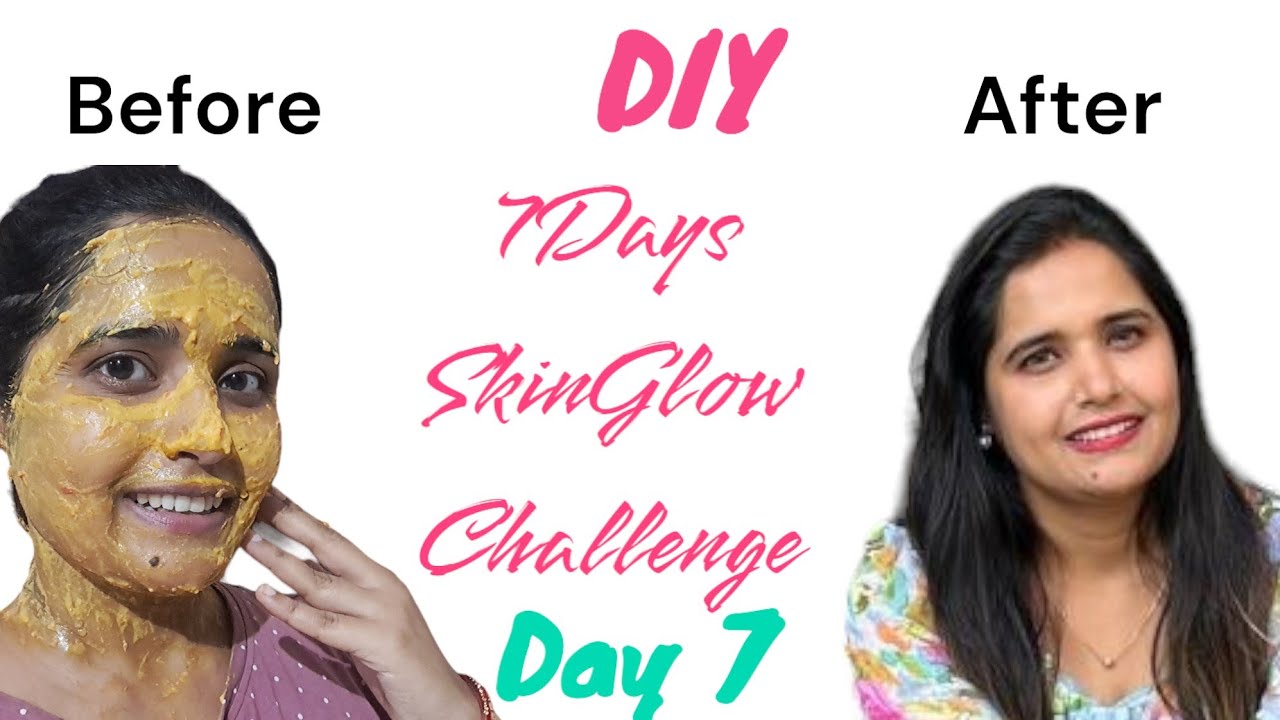 DIY 7days *Skin Glow* Challenge #Day7 *100%Results💞 #vlog #skin #skincare #youtube # ...