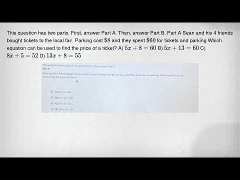 This question has two parts. First, answer Part A. Then, answer Part B ...