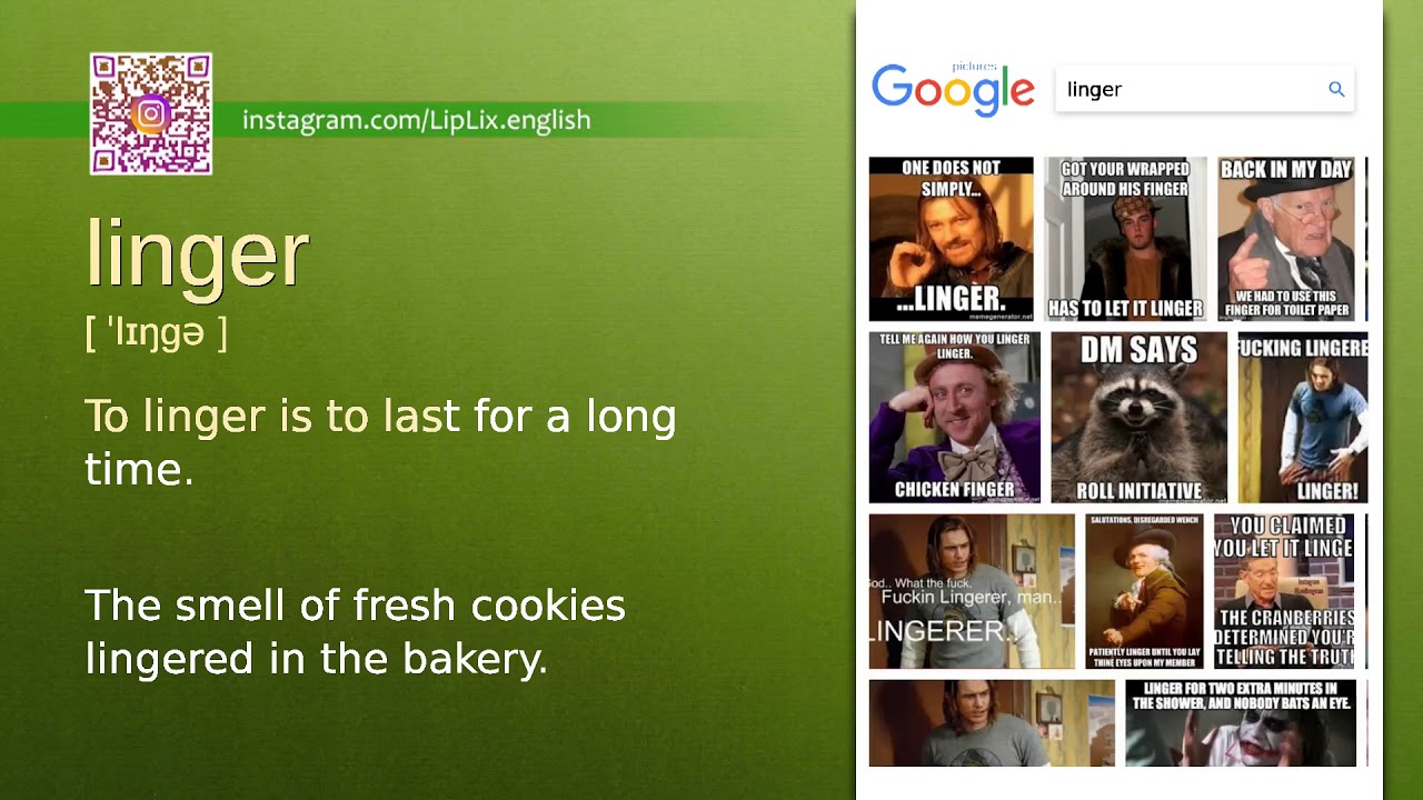 Linger : C2 level english vocabulary lesson, www.LipLix.com - YouTube