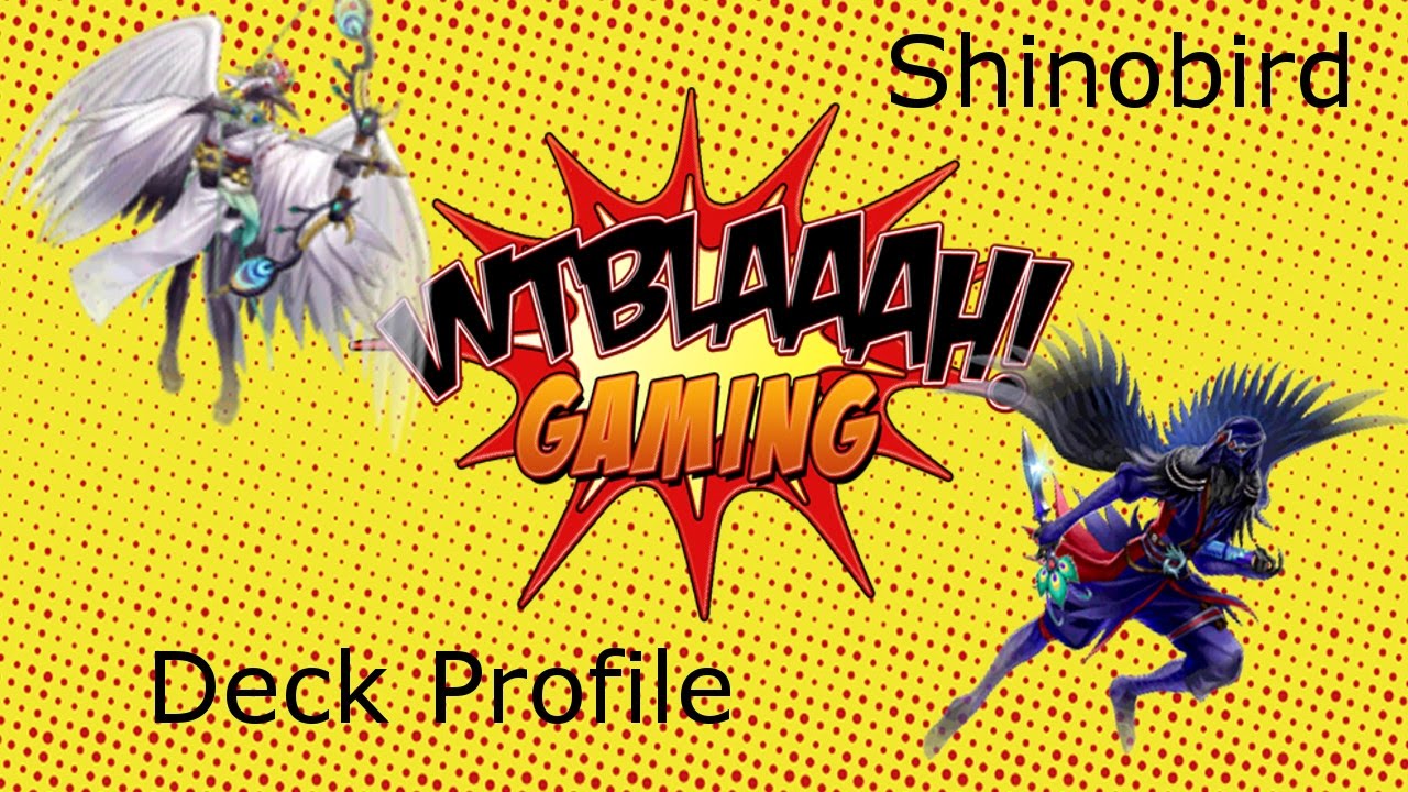 Yugioh Shinobird Deck profile March 2017 - YouTube