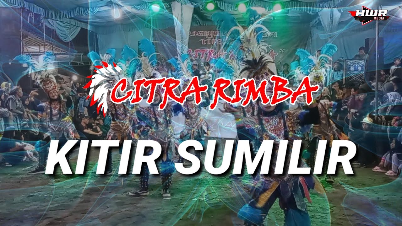 KITIR SUMILIR CITRA RIMBA - YouTube