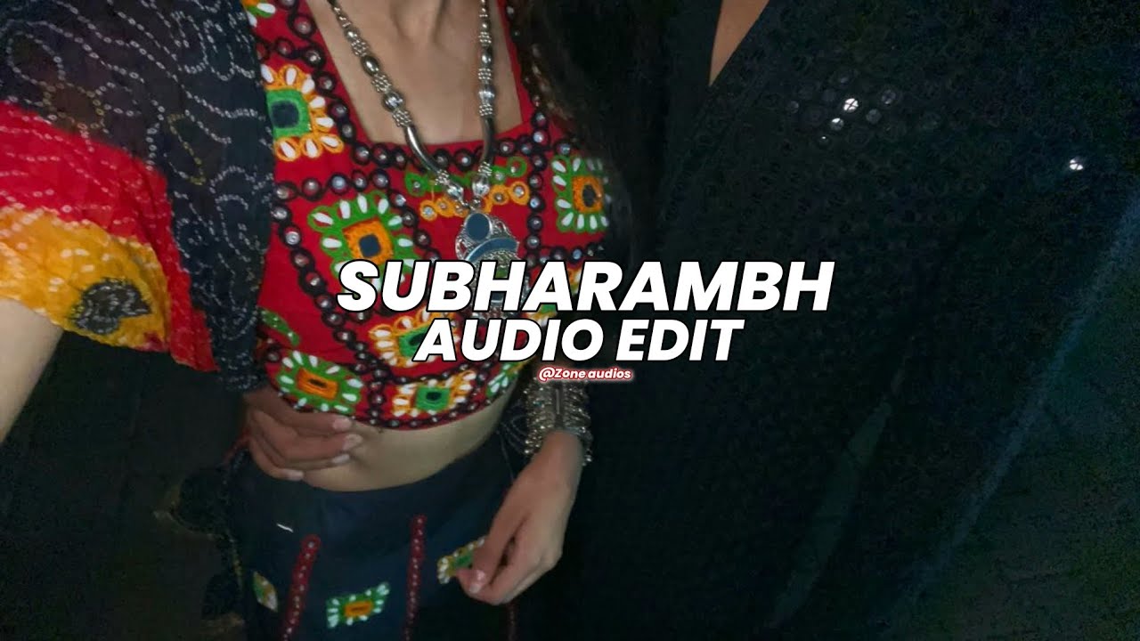 Subharambh - [edit audio] - YouTube