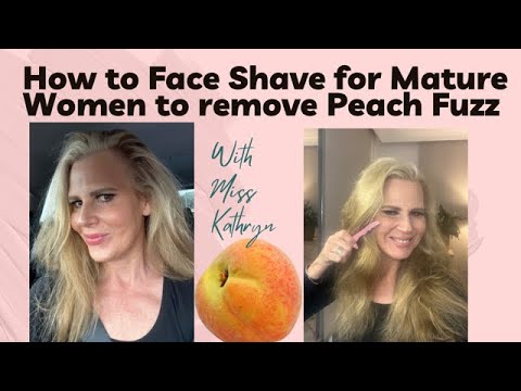 How to Face Shave for Mature Women to remove Peach Fuzz - YouTube
