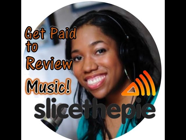 Slice The Pie Get Paid To Review Music Probablybusycom Get Paid To