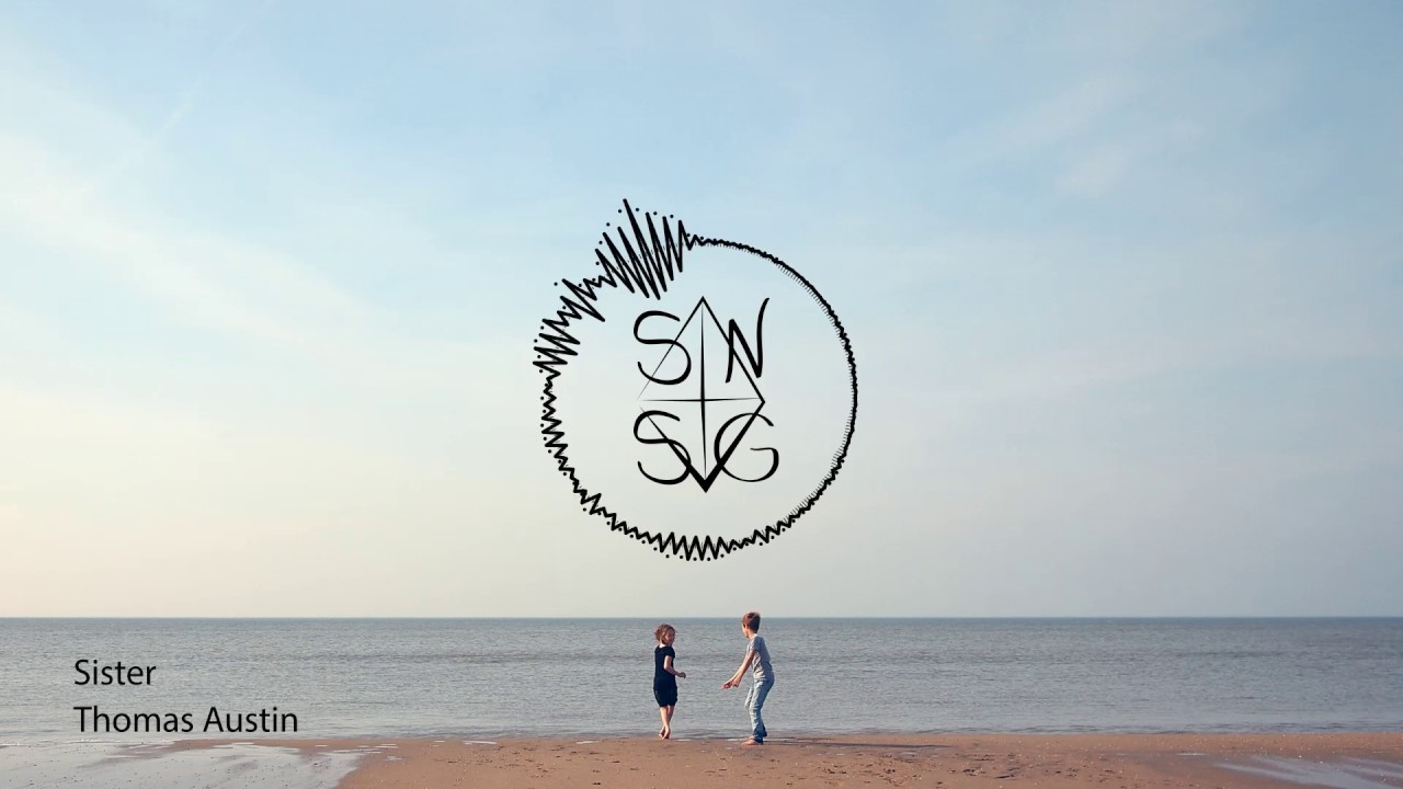 Thomas Austin - Sister - YouTube