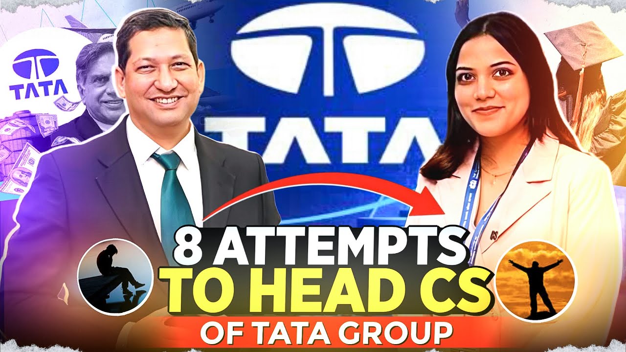 Journey from getting 8 ATTEMPTS in CS to becoming HEAD CS of TATA group ...