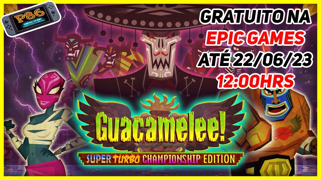 [PC] GUACAMELEE || GRATUITO NA EPIC GAMES || PRIMEIROS 35 MINUTOS DE ...