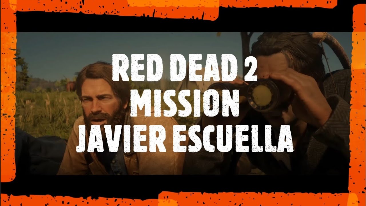 Red Dead Redemption 2 MISSION JAVIER ESCUELLA - YouTube