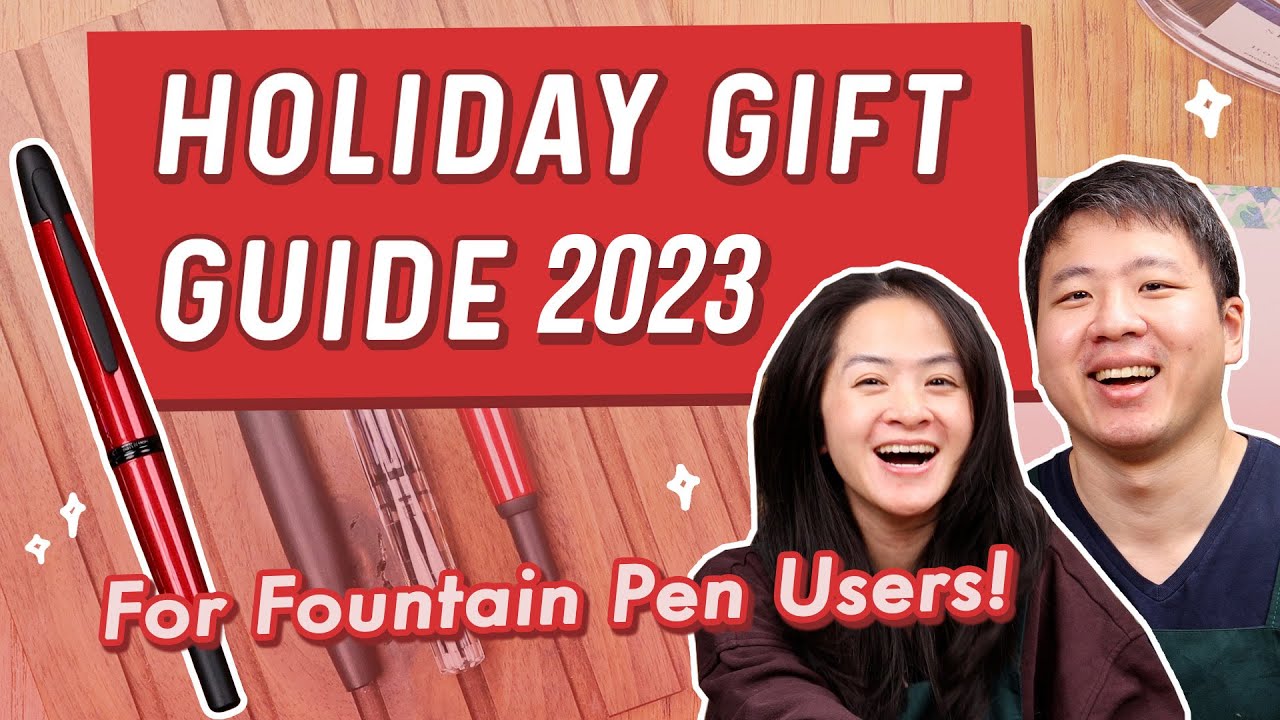 Fountain Pen User Gift Guide! 🖋 🎁 - YouTube