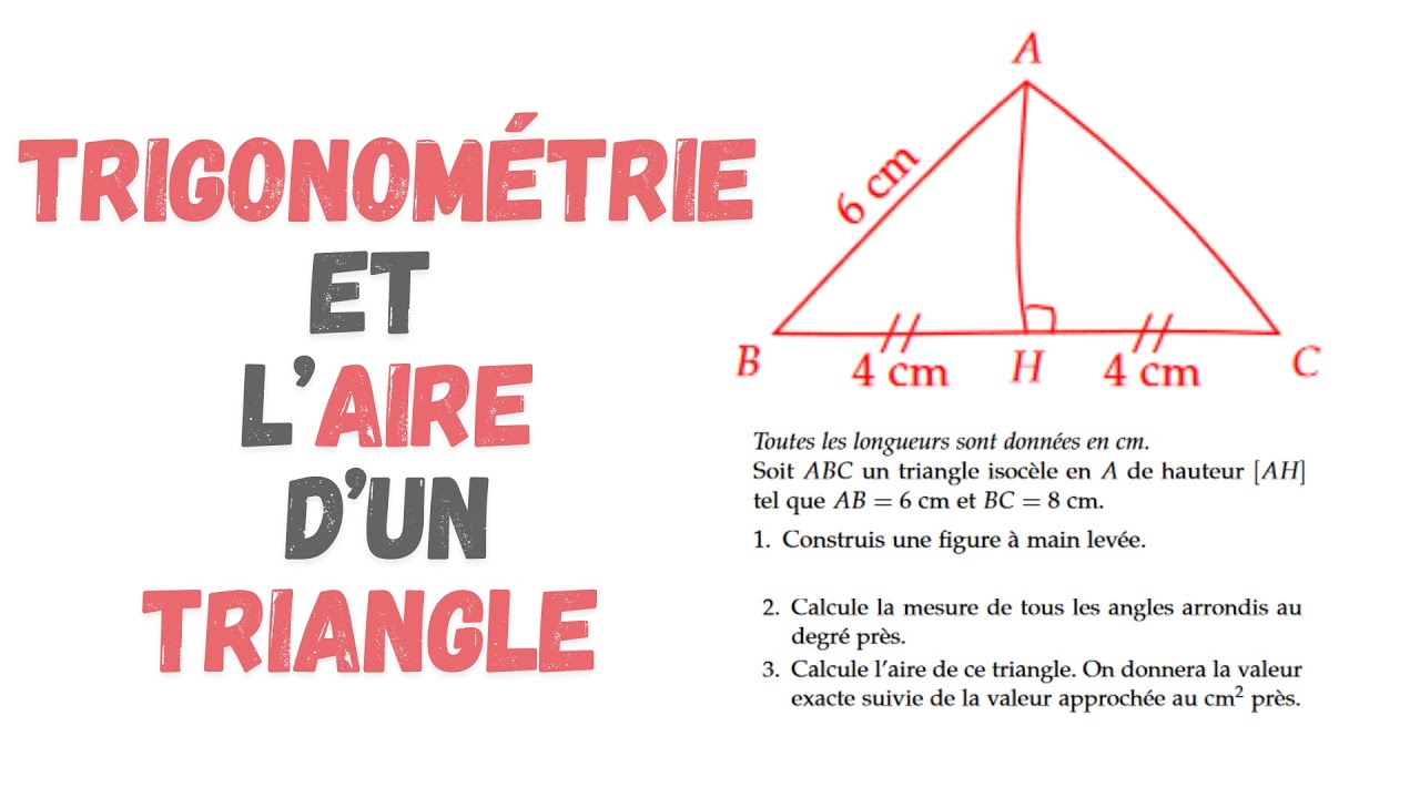 Trigonométrie et calcul l'aire d'un triangle - YouTube