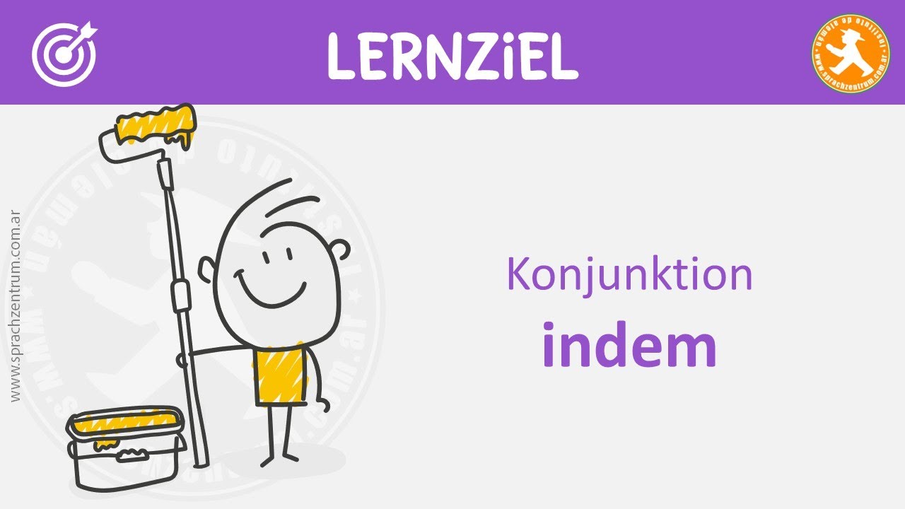 B12 - Grammatik leicht gemacht: Die Konjunktion "indem" perfekt erklärt ...