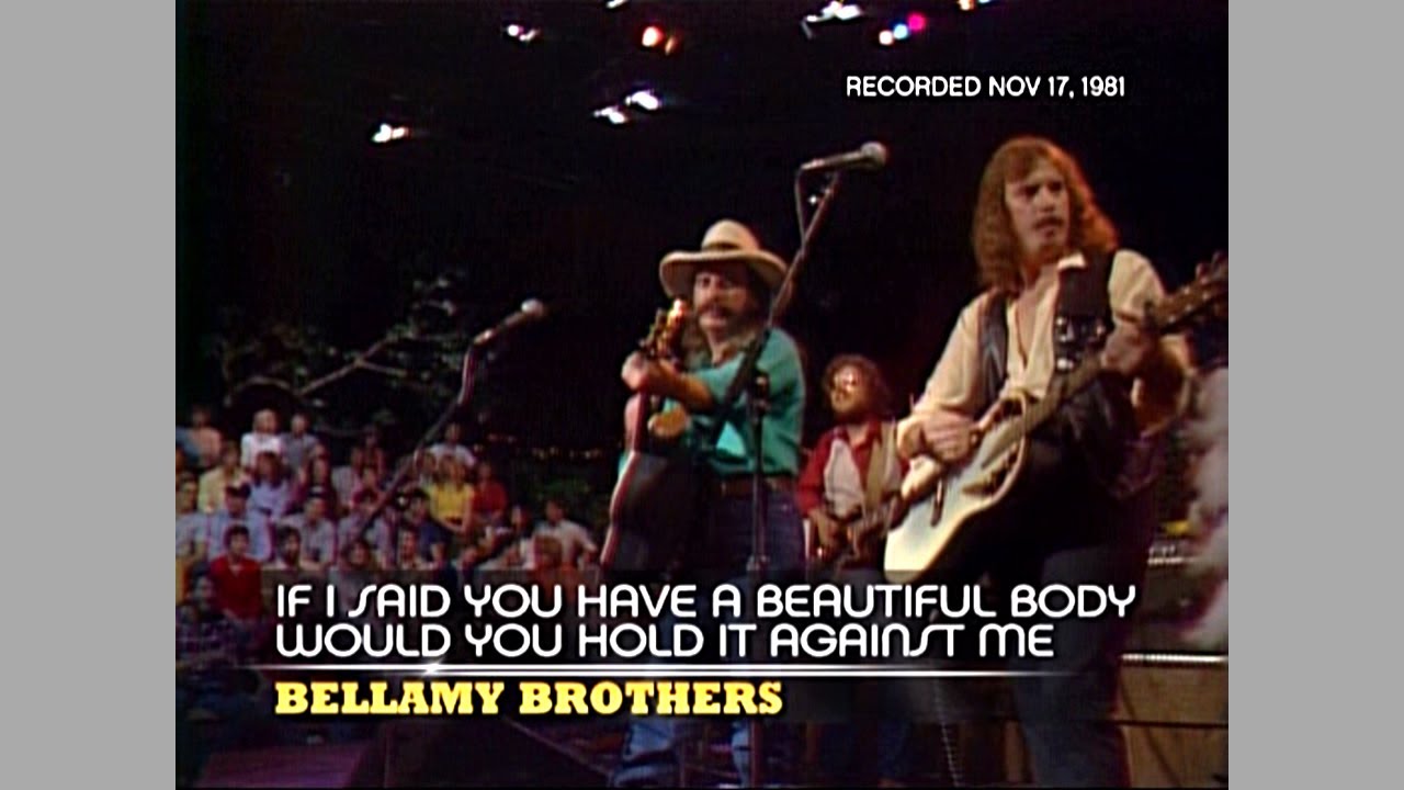 Bellamy Brothers ~ If I Said You Have a Beautiful Body (Austin City ...
