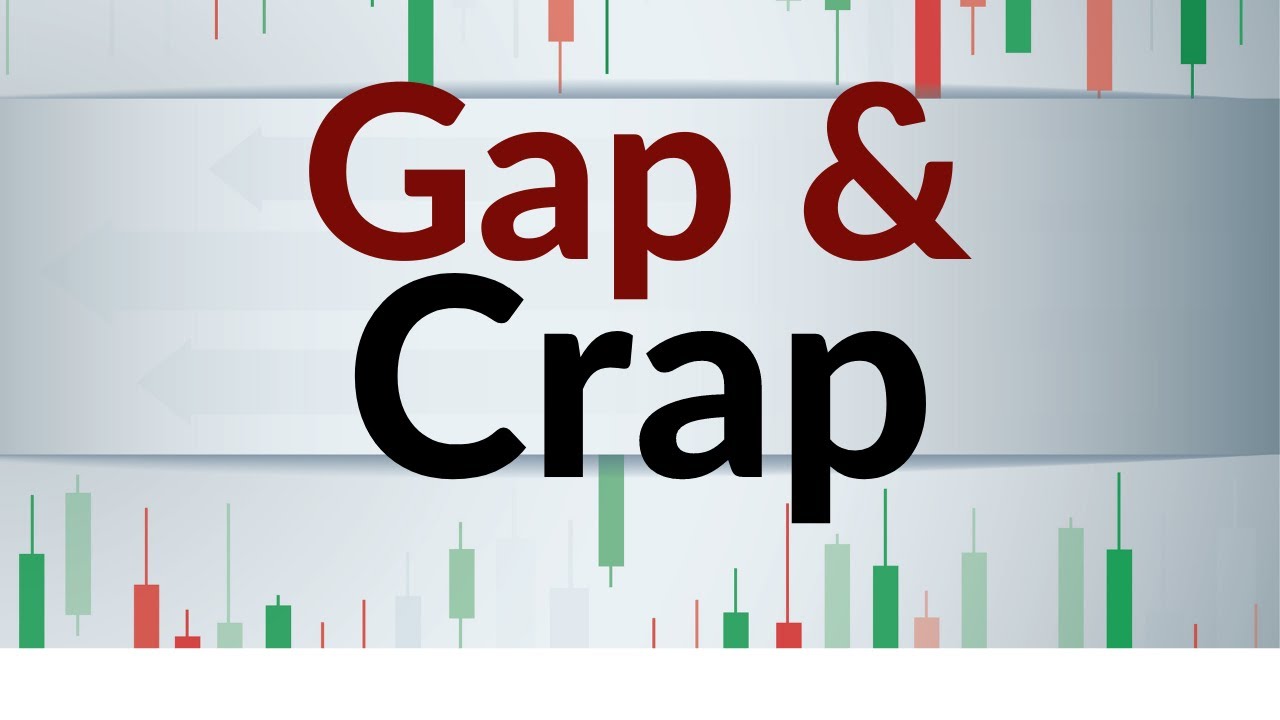 How YOU read today's gap and crap... - YouTube